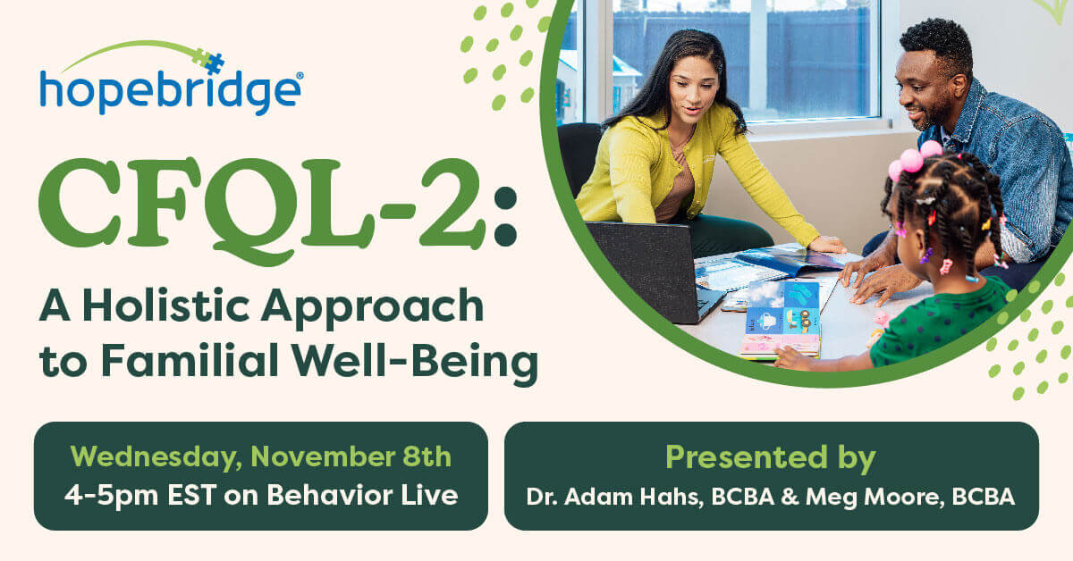 Hopebridge Training Series Provides BCBAs with Structure and Support to ...